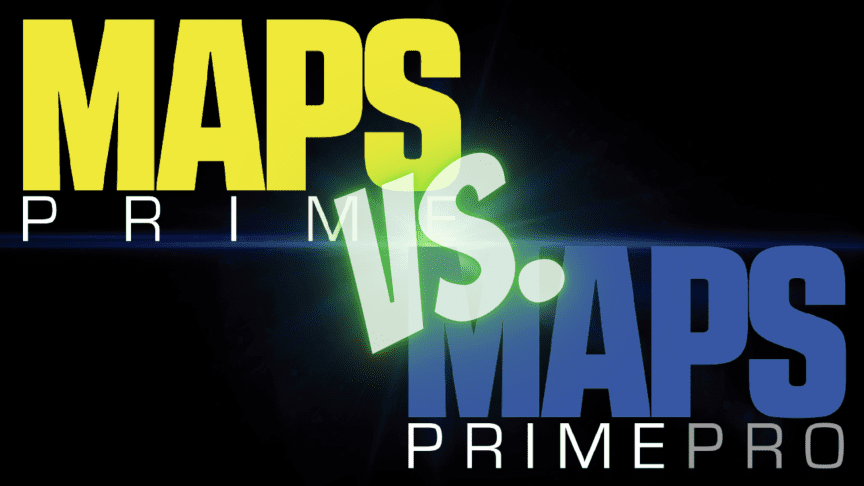 MAPS Prime vs. Prime Pro, What's the Difference?